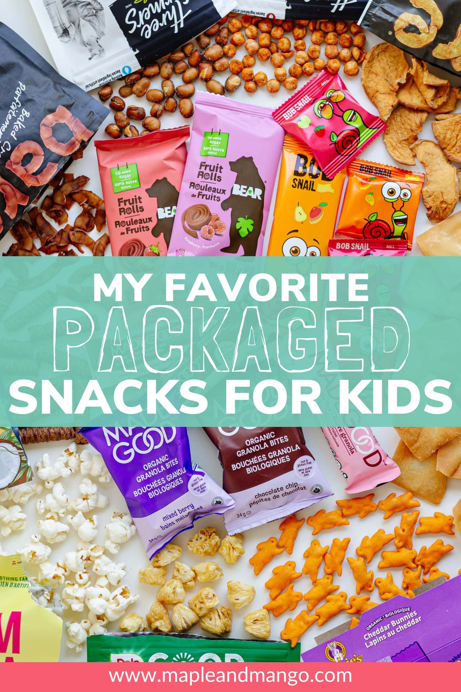 Healthy Packaged Snacks For Kids (and adults too!) | Maple + Mango