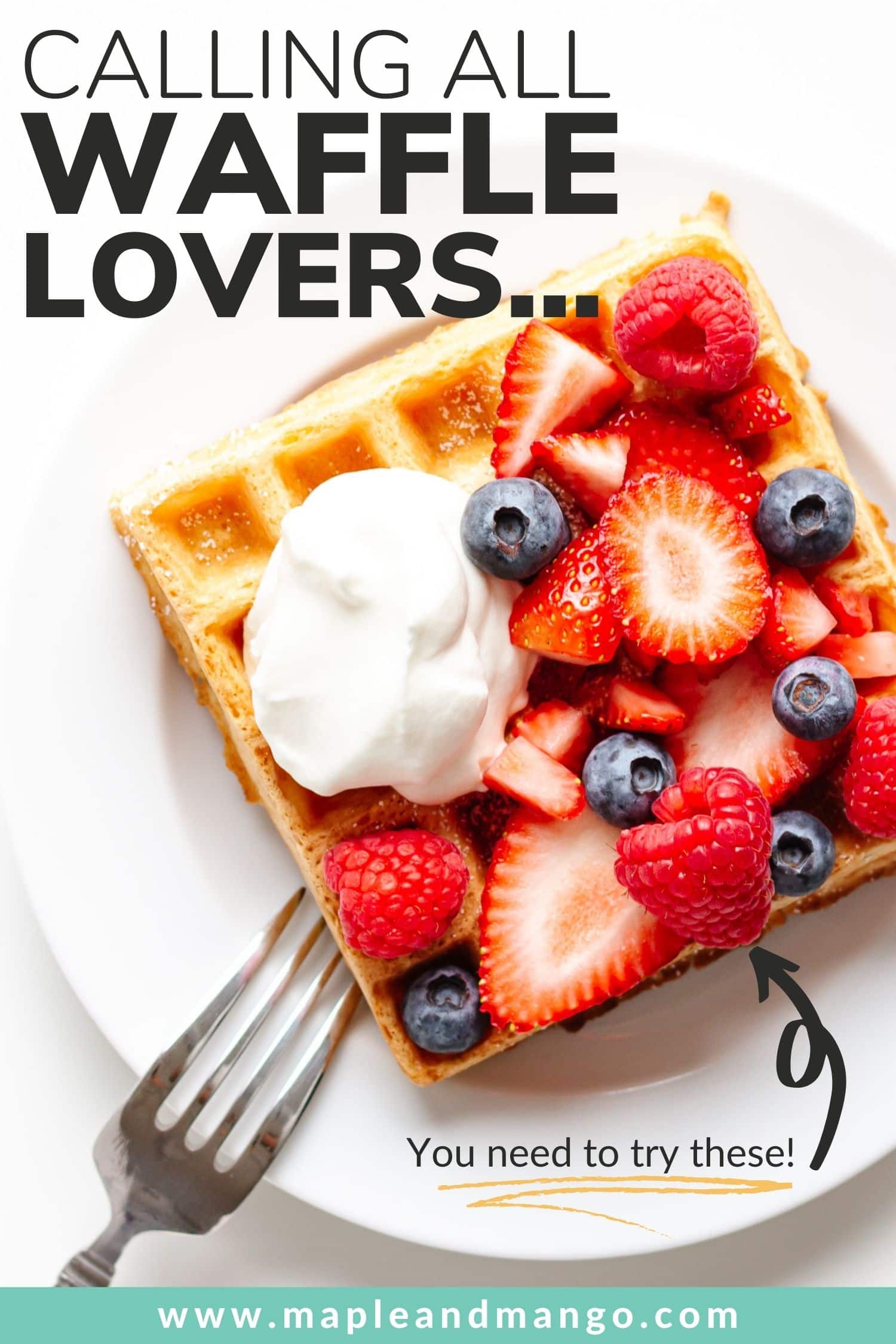 German Waffles Recipe (Delicious Sweet Waffles) | Maple + Mango