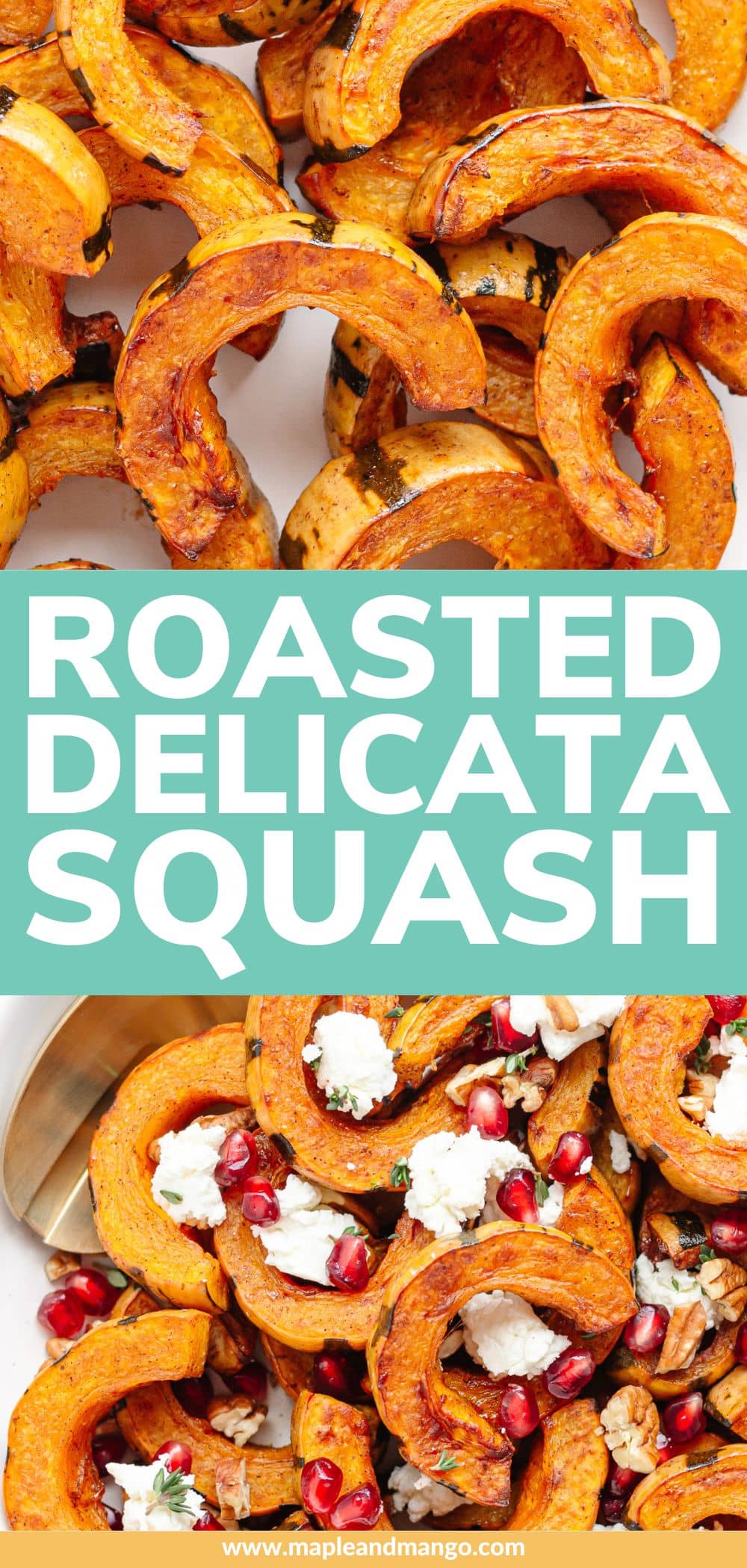 Maple Roasted Delicata Squash | Maple + Mango