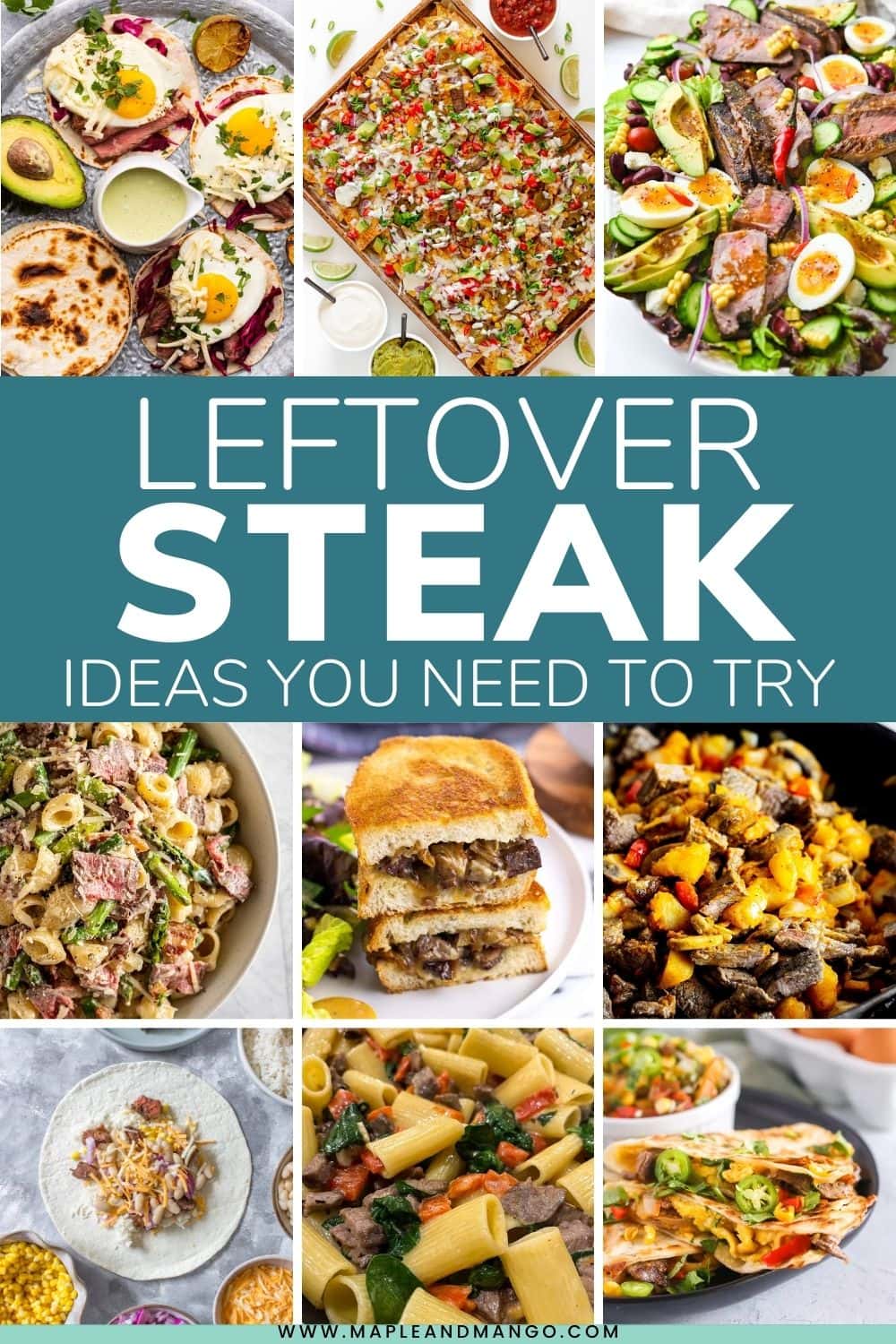 15 Easy Leftover Steak Recipes | Maple + Mango