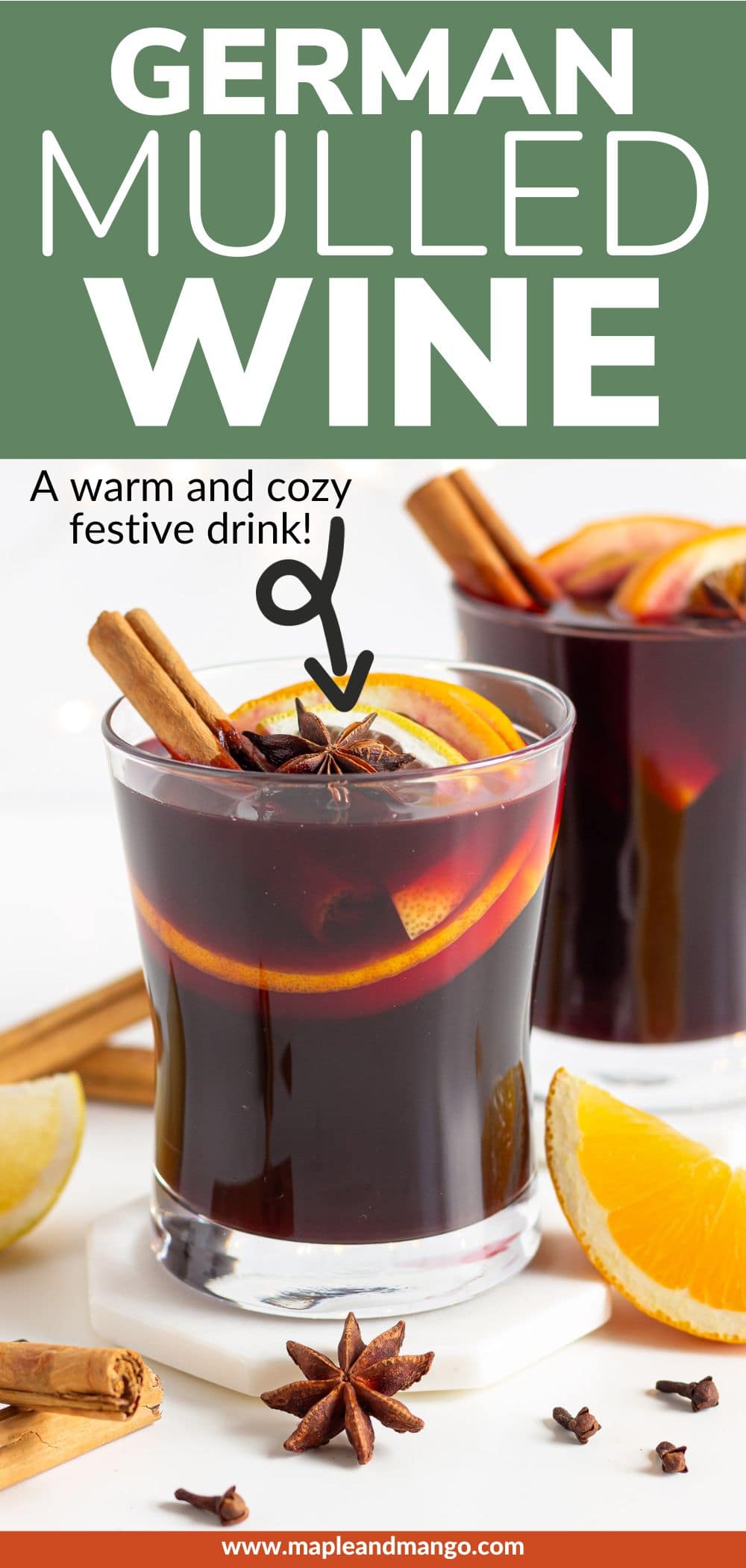 Glühwein (German Mulled Wine) | Maple + Mango