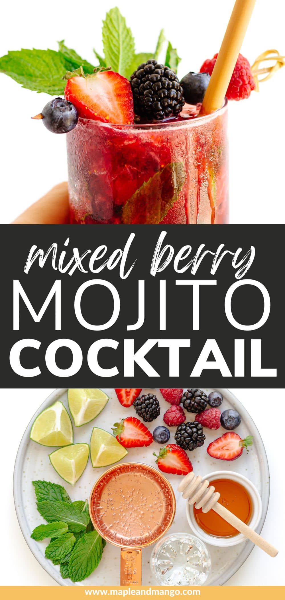 Mixed Berry Mojito | Maple + Mango