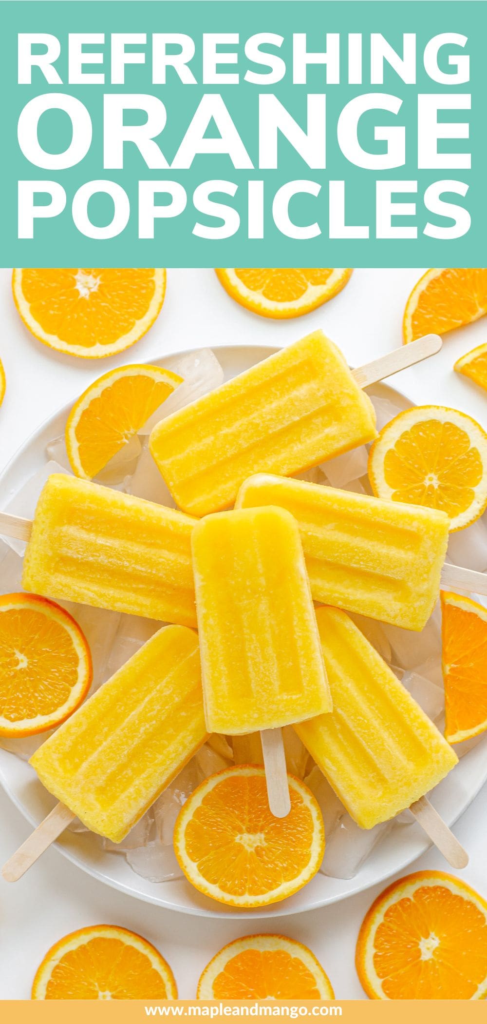 Orange Popsicles | Maple + Mango