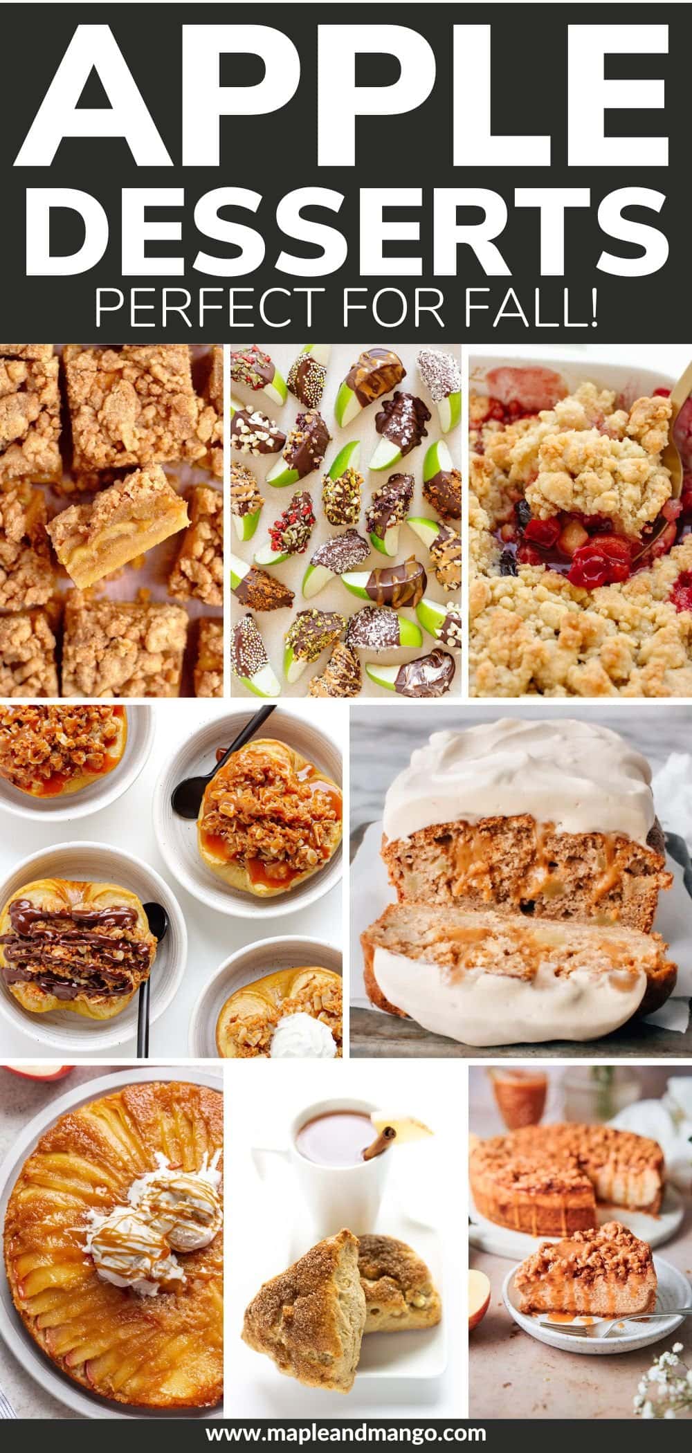 Apple Desserts (21 Must-Try Apple Recipes) | Maple + Mango