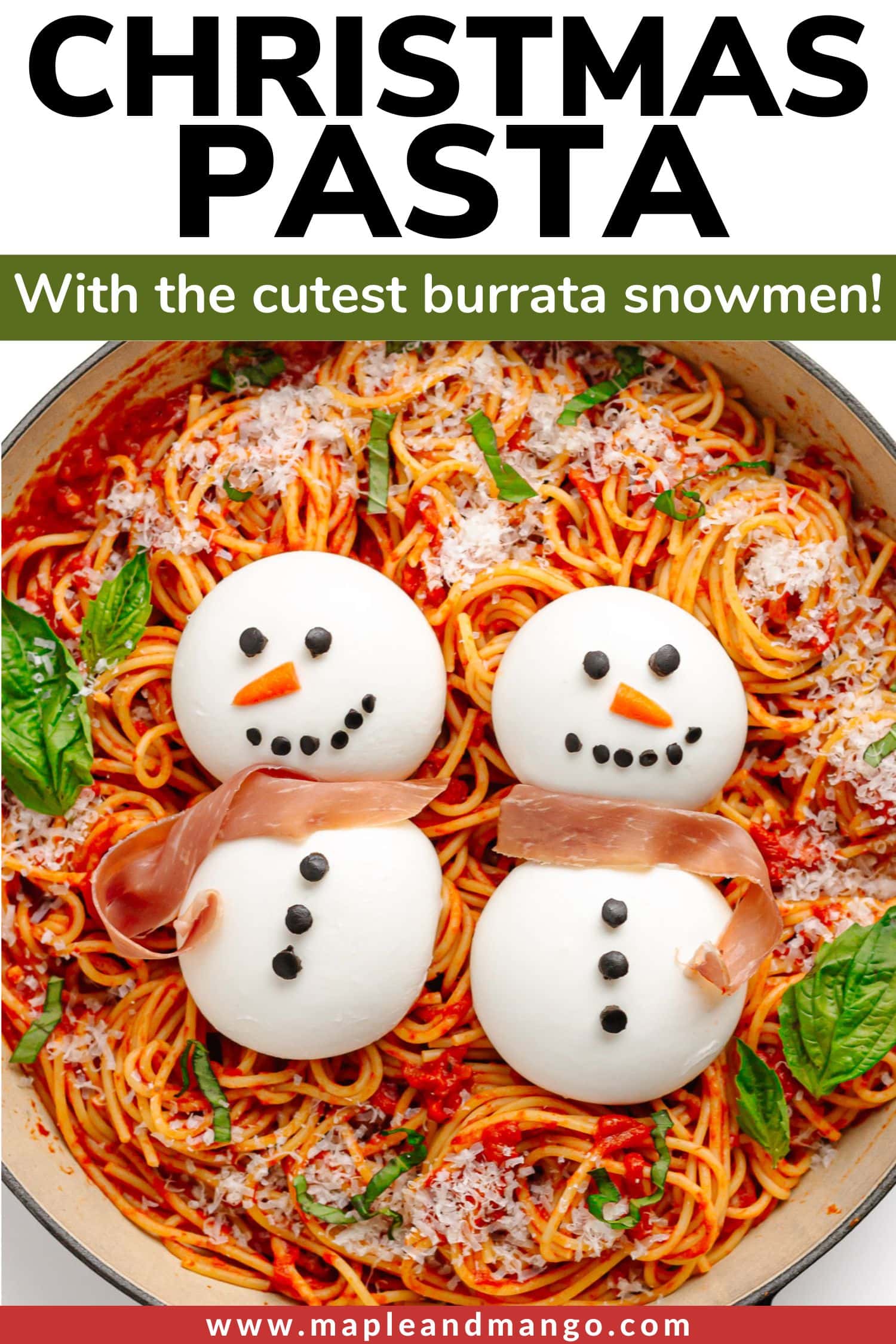 Easy Christmas Pasta with Burrata Snowmen | Maple + Mango