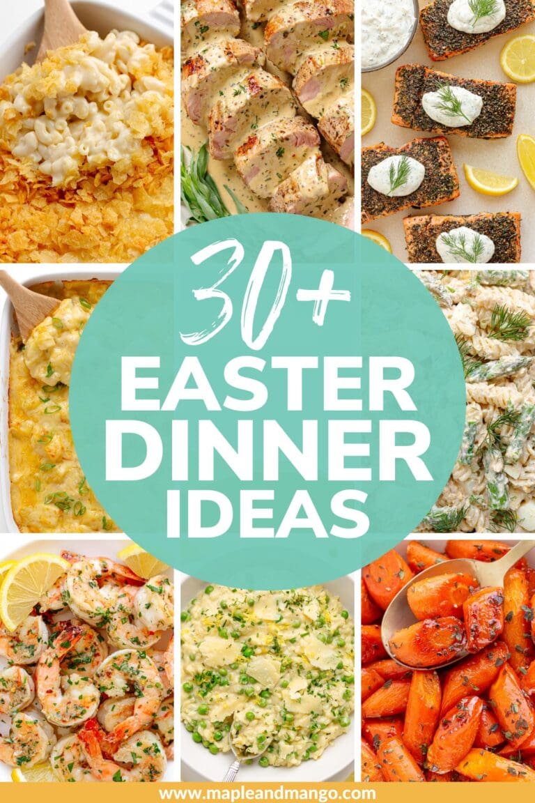 The Best Easter Dinner Ideas | Maple + Mango