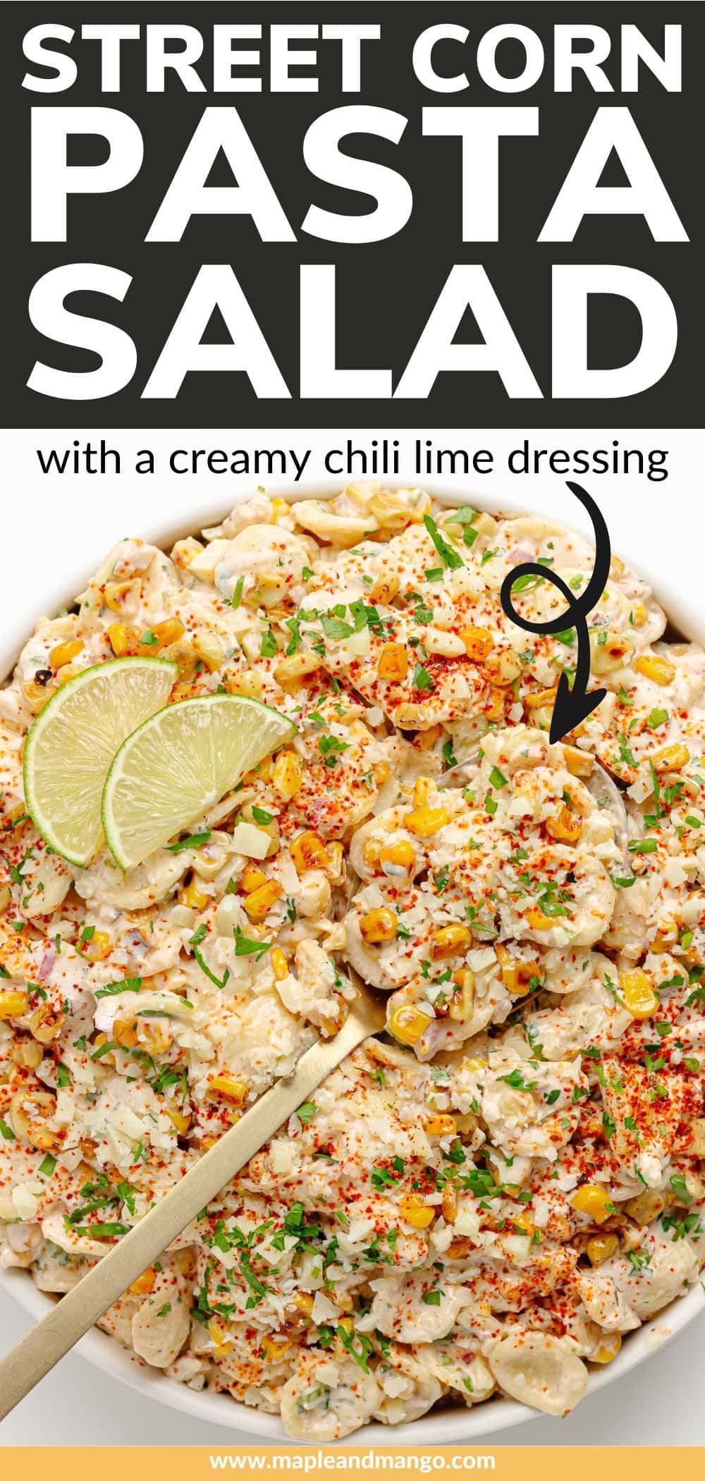 Elote Pasta Salad (Mexican Street Corn Pasta Salad) | Maple + Mango